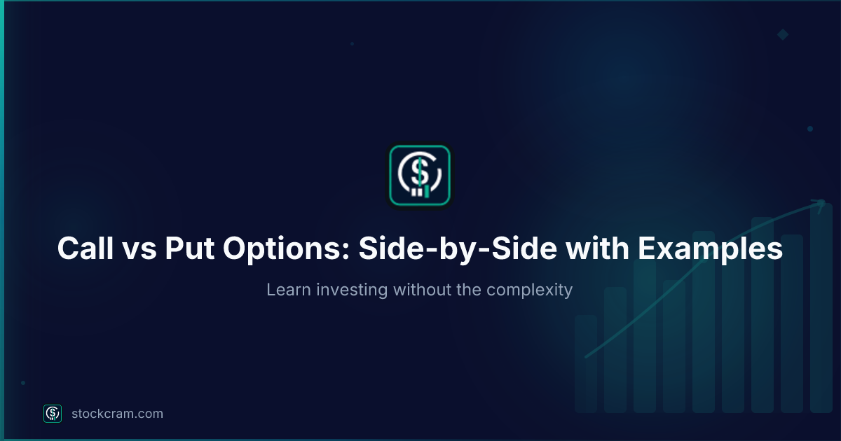 Call vs Put Options: Difference with Examples | StockCram