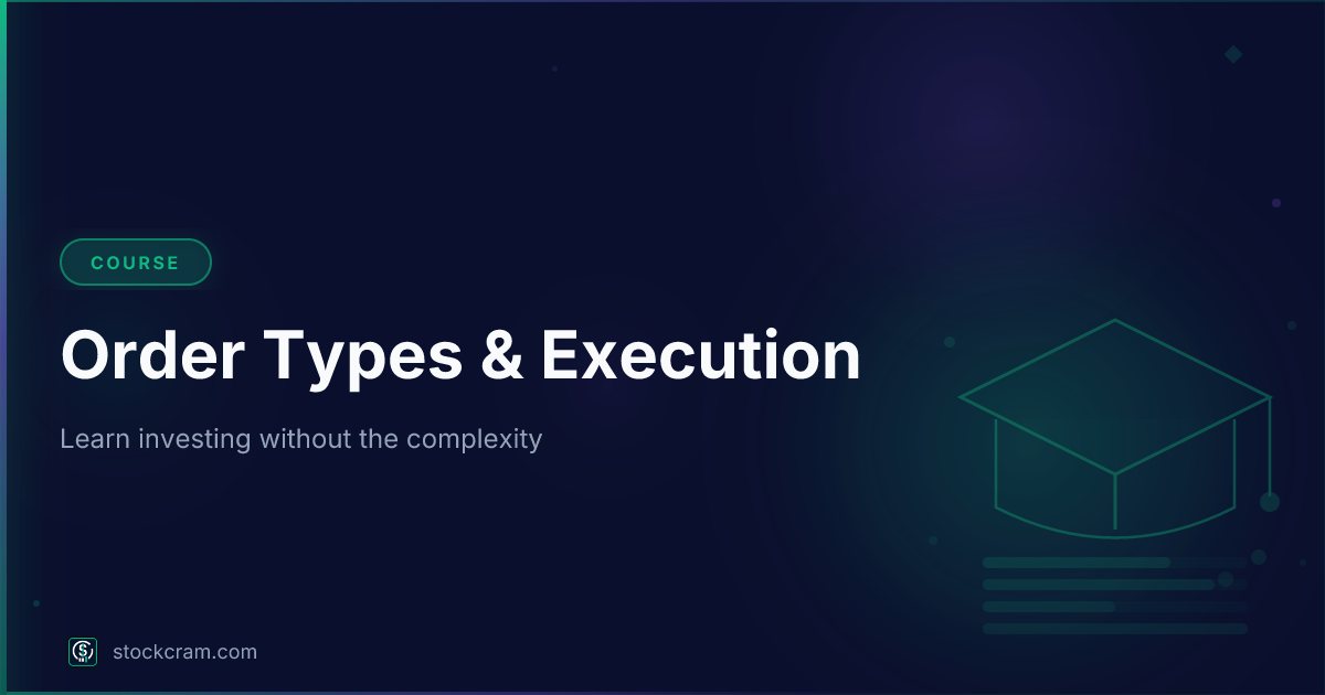 Stock Order Types Explained: Free Course | StockCram
